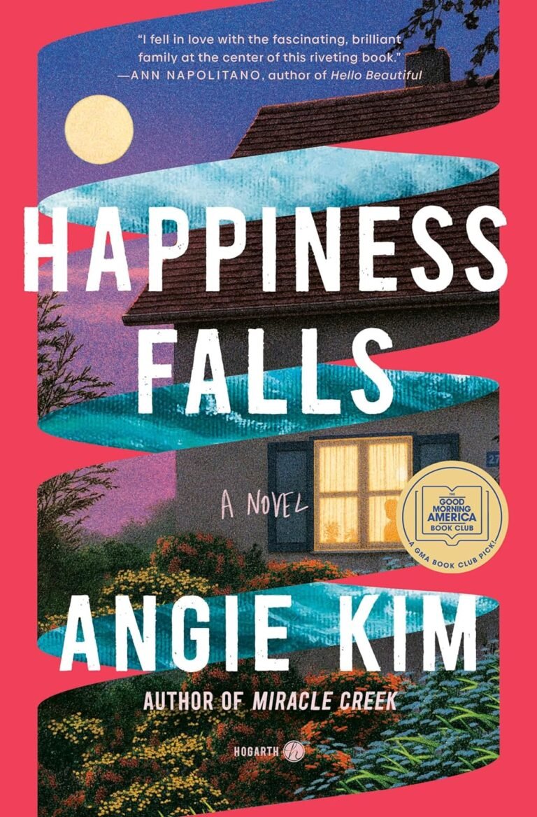 Summary of "Happiness Falls" by Angie Kim: A Detailed Synopsis