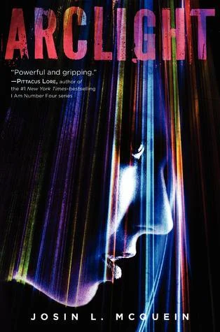Summary of 'Arclight' by Josin L. McQuein: A Detailed Synopsis