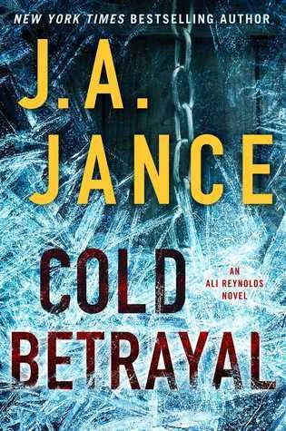 Summary of 'Cold Betrayal' by J.A. Jance: A Detailed Synopsis