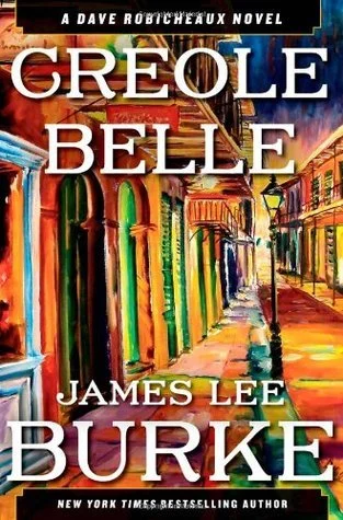Summary of 'Creole Belle' by James Lee Burke: A Detailed Synopsis