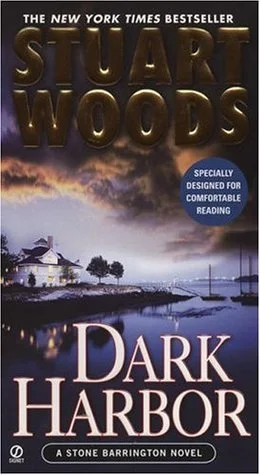 Summary of 'Dark Harbor' by Stuart Woods: A Detailed Synopsis