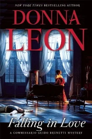 Summary of 'Falling in Love' by Donna Leon: A Detailed Synopsis