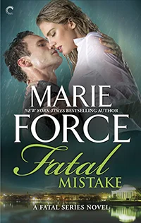 Summary of 'Fatal Mistake' by Marie Force: A Detailed Synopsis