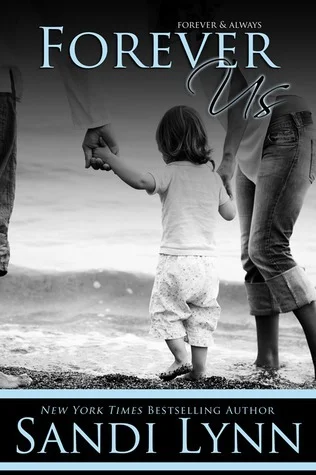 Summary of 'Forever Us' by Sandi Lynn: A Detailed Synopsis