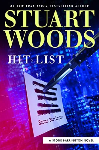 Summary of 'Hit List' by Stuart Woods: A Detailed Synopsis