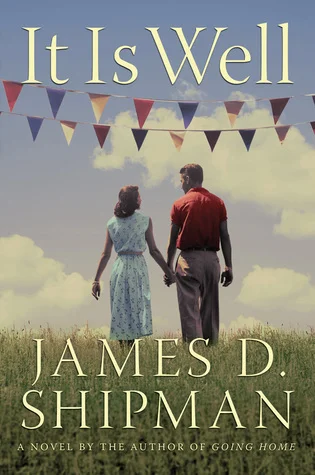 Summary of 'It Is Well' by James D. Shipman: A Detailed Synopsis