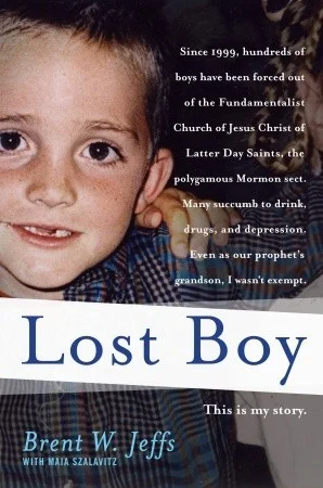 Summary of 'Lost Boy' by Brent W. Jeffs: A Detailed Synopsis