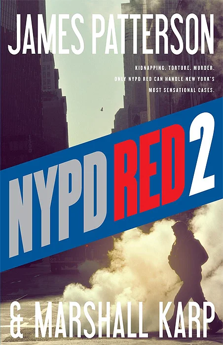 Summary of 'NYPD Red 2' by James Patterson: A Detailed Synopsis