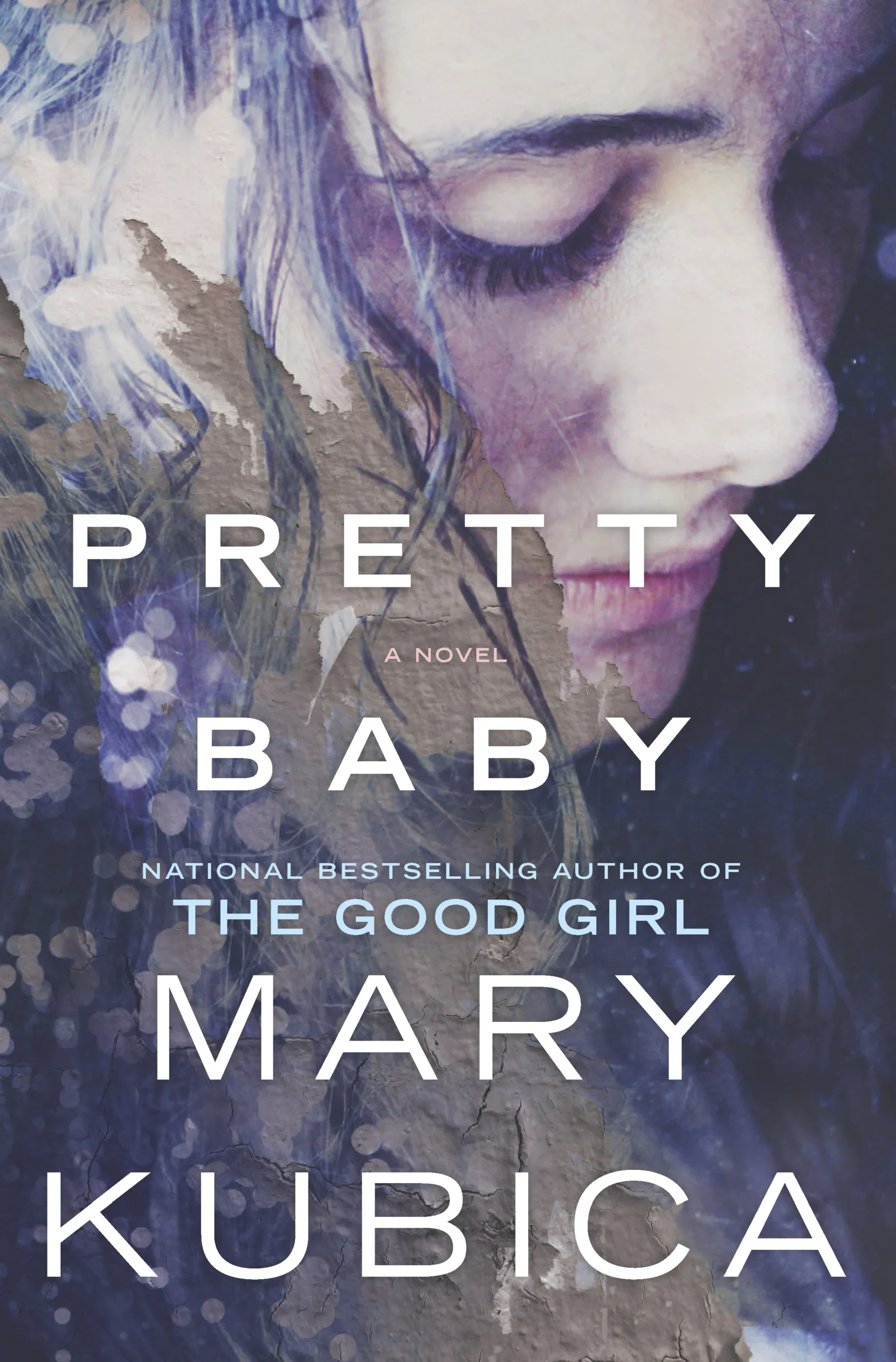 Summary of 'Pretty Baby' by Mary Kubica: A Detailed Synopsis