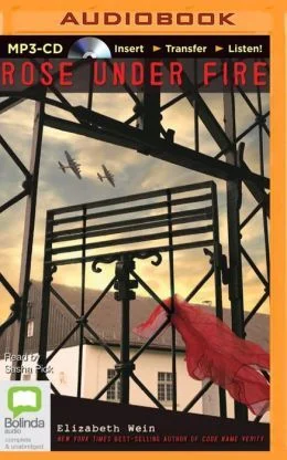 Summary of 'Rose Under Fire' by Elizabeth Wein: A Detailed Synopsis