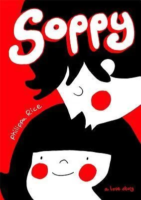 Summary of 'Soppy' by Philippa Rice: A Detailed Synopsis