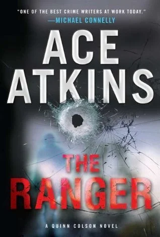 Summary of 'The Ranger' by Ace Atkins: A Detailed Synopsis