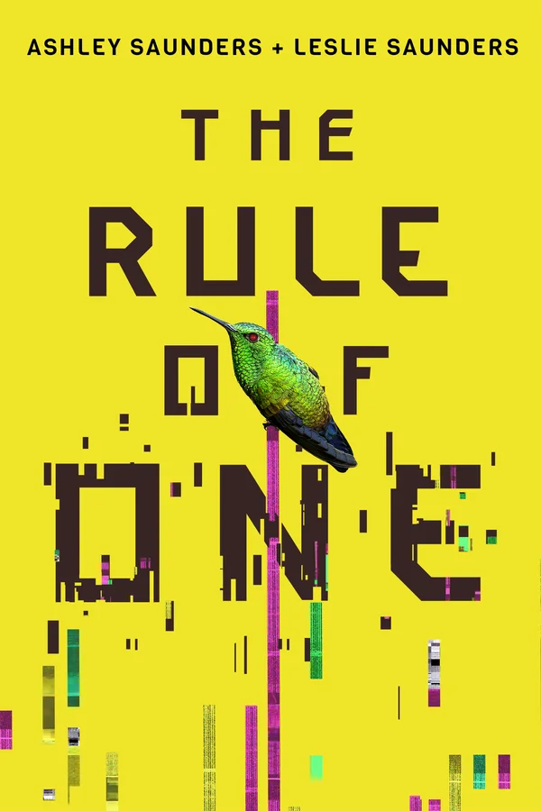 Summary of 'The Rule of One' by Ashley Saunders and Leslie Saunders
