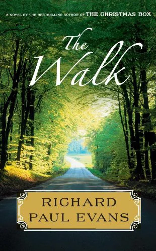 Summary of 'The Walk' by Richard Paul Evans: A Detailed Synopsis