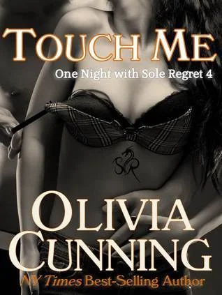 Summary of 'Touch Me' by Olivia Cunning: A Detailed Synopsis