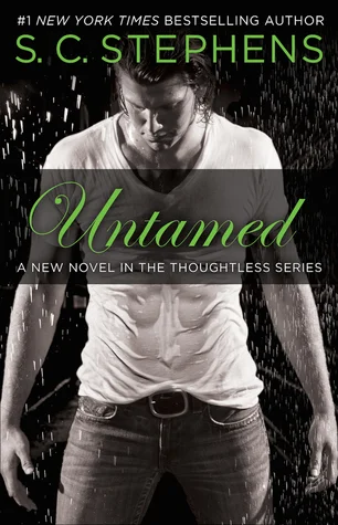 Summary of 'Untamed' by S.C. Stephens: A Detailed Synopsis