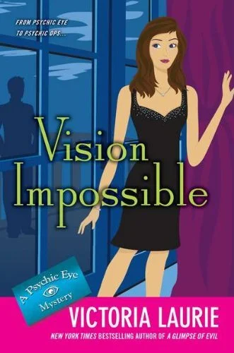 Summary of 'Vision Impossible' by Victoria Laurie: A Detailed Synopsis