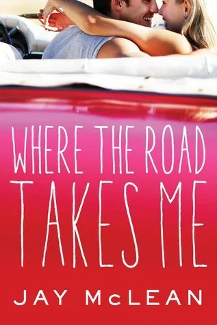Summary of 'Where the Road Takes Me' by Jay McLean: A Detailed Synopsis