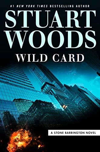 Summary of 'Wild Card' by Stuart Woods: A Detailed Synopsis