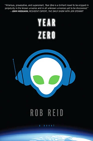 Summary of 'Year Zero' by Rob Reid: A Detailed Synopsis