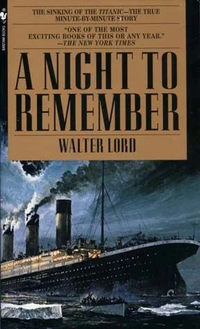 Summary of 'A Night to Remember' by Walter Lord: A Detailed Synopsis