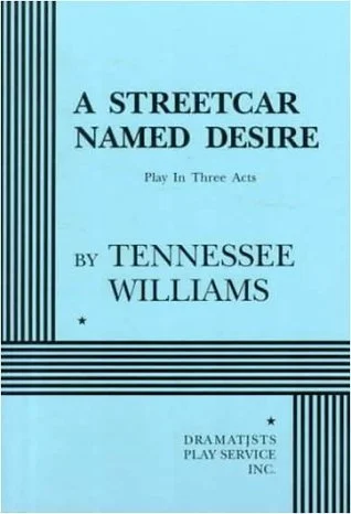 Summary of 'A Streetcar Named Desire' by Tennessee Williams