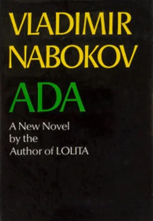 Summary of 'Ada, or Ardor: A Family Chronicle' by Vladimir Nabokov