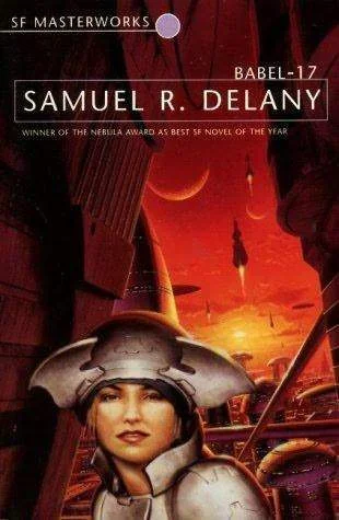 Summary of 'Babel-17' by Samuel R. Delany: A Detailed Synopsis
