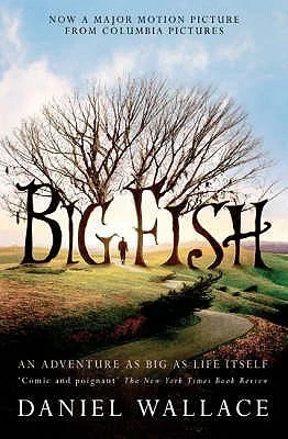 Summary of 'Big Fish' by Daniel Wallace: A Detailed Synopsis