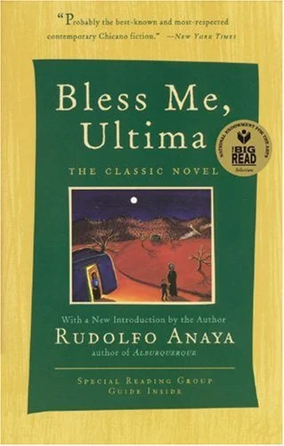 Summary of 'Bless Me, Ultima' by Rudolfo Anaya: A Detailed Synopsis
