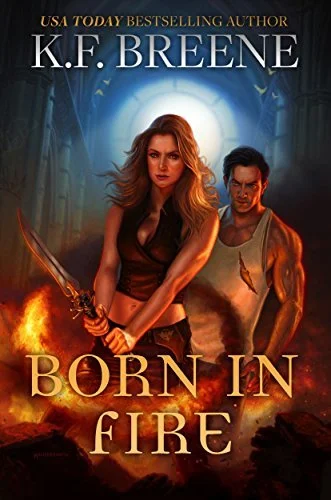 Summary of 'Born in Fire' by K.F. Breene: A Detailed Synopsis