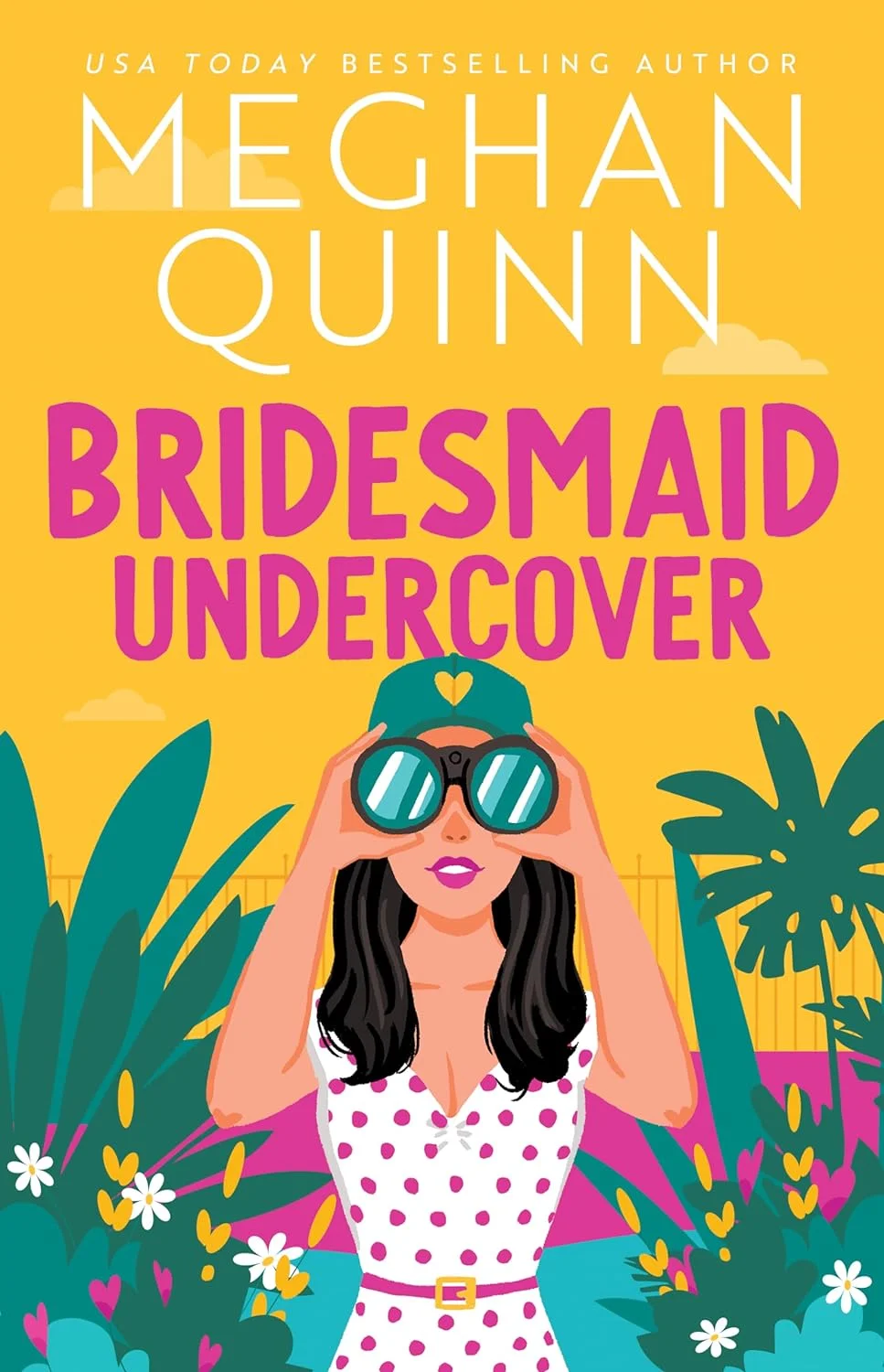 Summary of 'Bridesmaid Undercover' by Meghan Quinn: A Detailed Synopsis