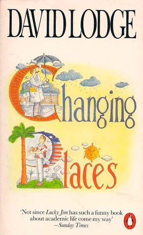 Summary of 'Changing Places' by David Lodge: A Detailed Synopsis