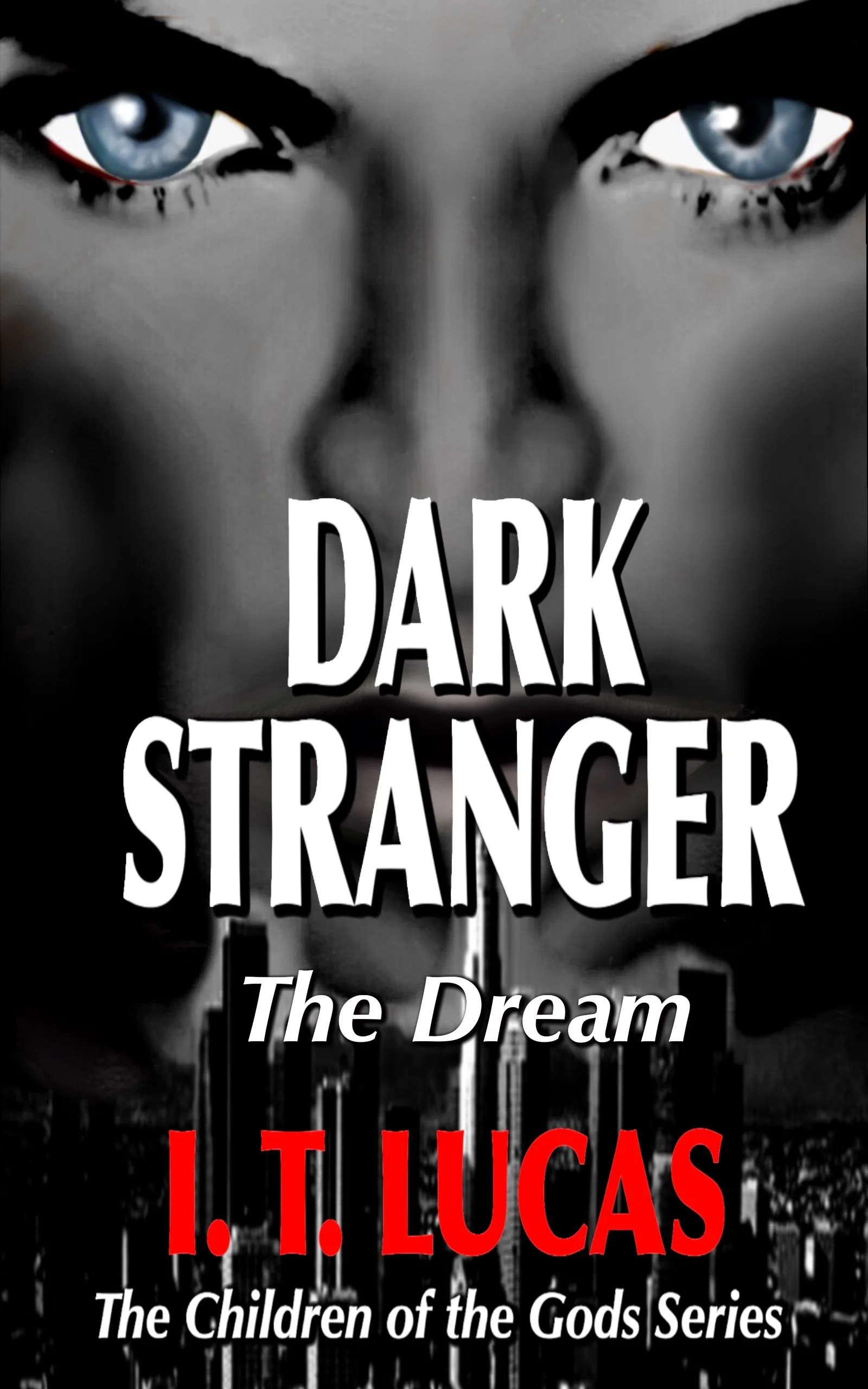 Summary of 'Dark Stranger: The Dream' by I.T. Lucas: A Detailed Synopsis