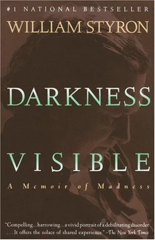 Summary of 'Darkness Visible: A Memoir of Madness' by William Styron