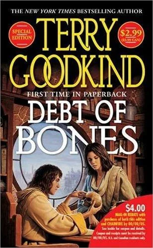 Summary of 'Debt of Bones' by Terry Goodkind: A Detailed Synopsis