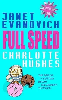 Summary of 'Full Speed' by Janet Evanovich and Charlotte Hughes
