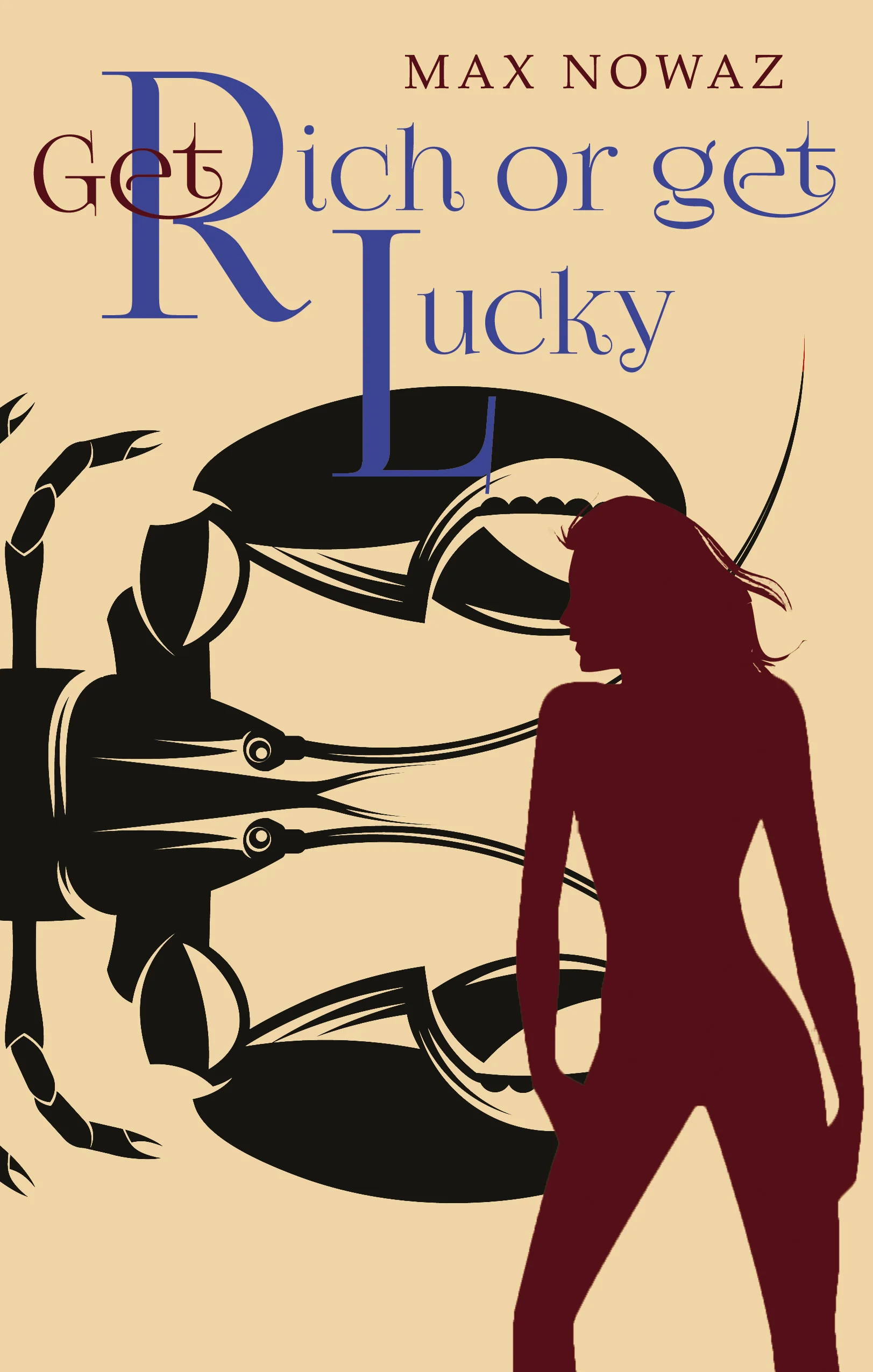 Summary of 'Get Rich or Get Lucky' by Max Nowaz: A Detailed Synopsis