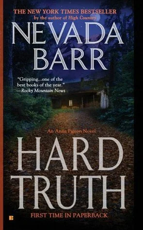 Summary of 'Hard Truth' by Nevada Barr: A Detailed Synopsis