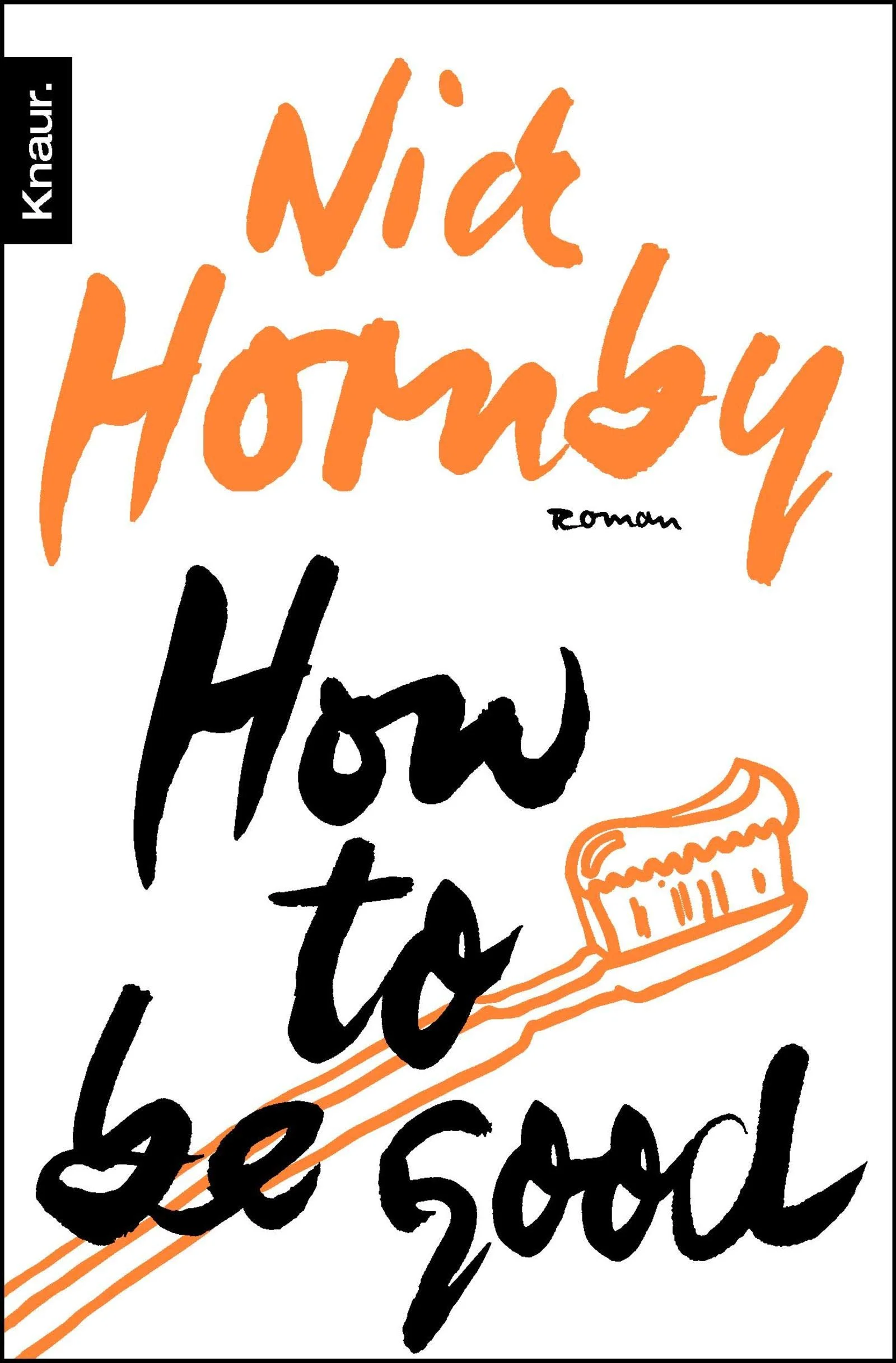 Summary of 'How to Be Good' by Nick Hornby: A Detailed Synopsis