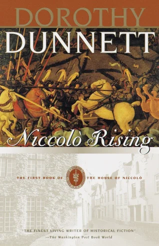 Summary of 'Niccolò Rising' by Dorothy Dunnett: A Detailed Synopsis