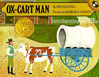 Summary of 'Ox-Cart Man' by Donald Hall: A Detailed Synopsis