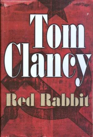 Summary of 'Red Rabbit' by Tom Clancy: A Detailed Synopsis