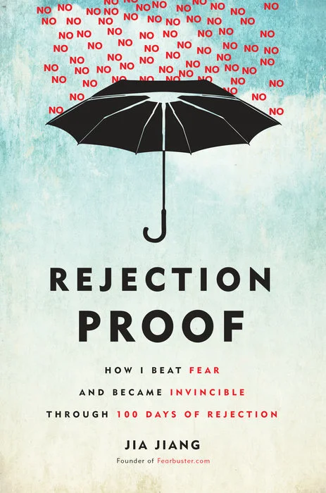 Summary of 'Rejection Proof' by Jia Jiang: A Detailed Synopsis
