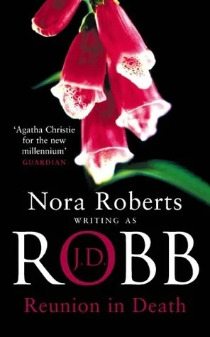 Summary of 'Reunion in Death' by J.D. Robb: A Detailed Synopsis