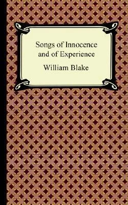 Summary of 'Songs of Innocence and of Experience' by William Blake