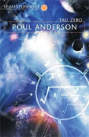 Summary of 'Tau Zero' by Poul Anderson: A Detailed Synopsis