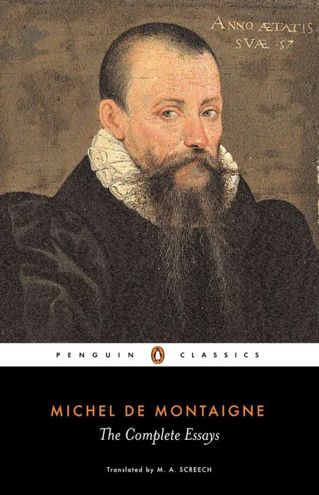 Summary of 'The Complete Essays' by Michel de Montaigne