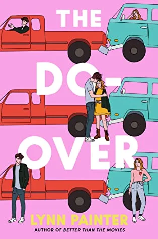 Summary of 'The Do-Over' by Lynn Painter: A Detailed Synopsis