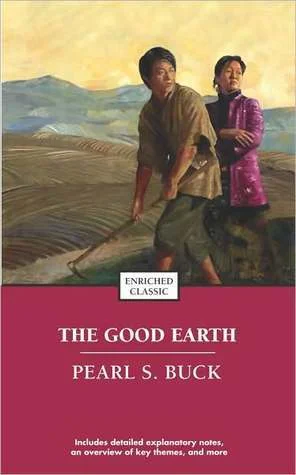 Summary of 'The Good Earth' by Pearl S. Buck: A Detailed Synopsis